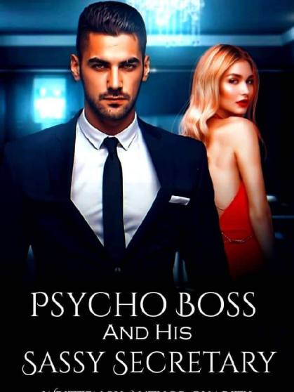 Psycho Boss And His Sassy Secretary - Cha Cha - Hinovel