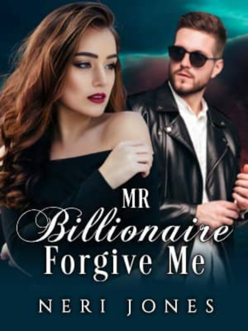 Mr. Billionaire, Forgive Me! - Nero - Hinovel