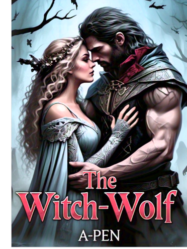 Blood and Bonds - The Witch Wolf - Amazingpen - Hinovel