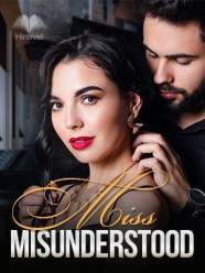 Miss Misunderstood - Wysteriashin - Hinovel