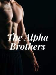 Chapter 2 - The Alpha Brothers - S - Hinovel